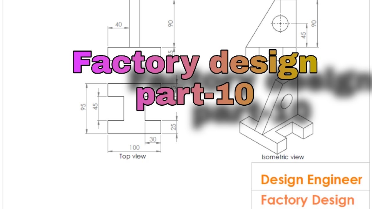 Factory designs solidworks part-10 tutorial - YouTube