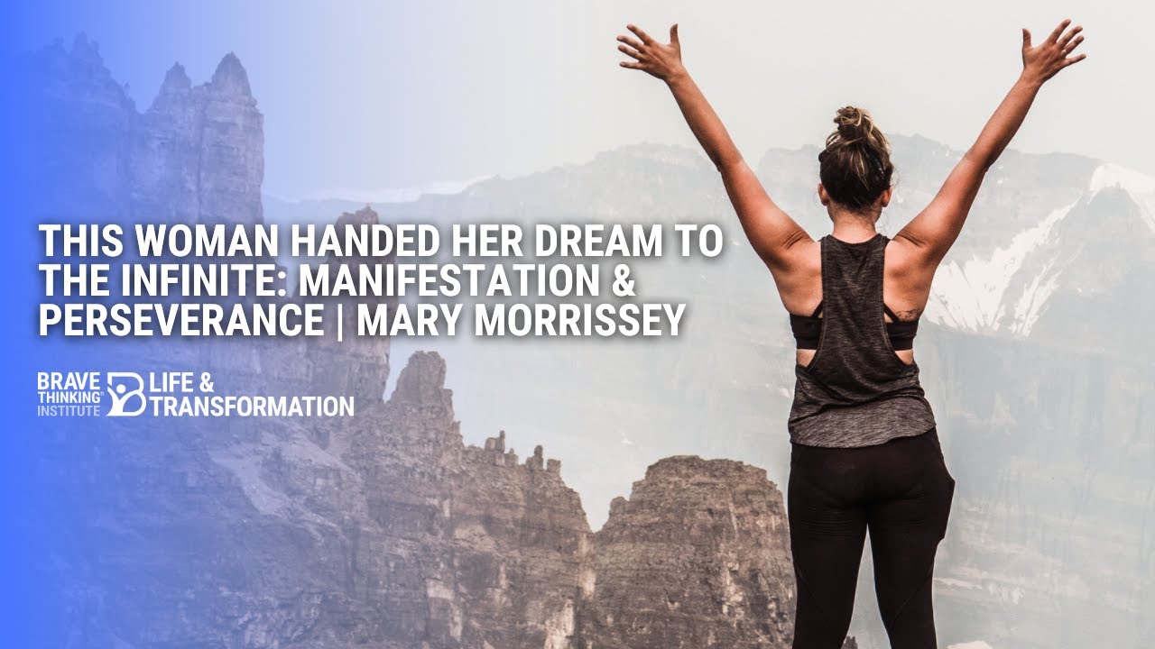 This Woman Handed Her Dream To the Infinite: Manifestation ...