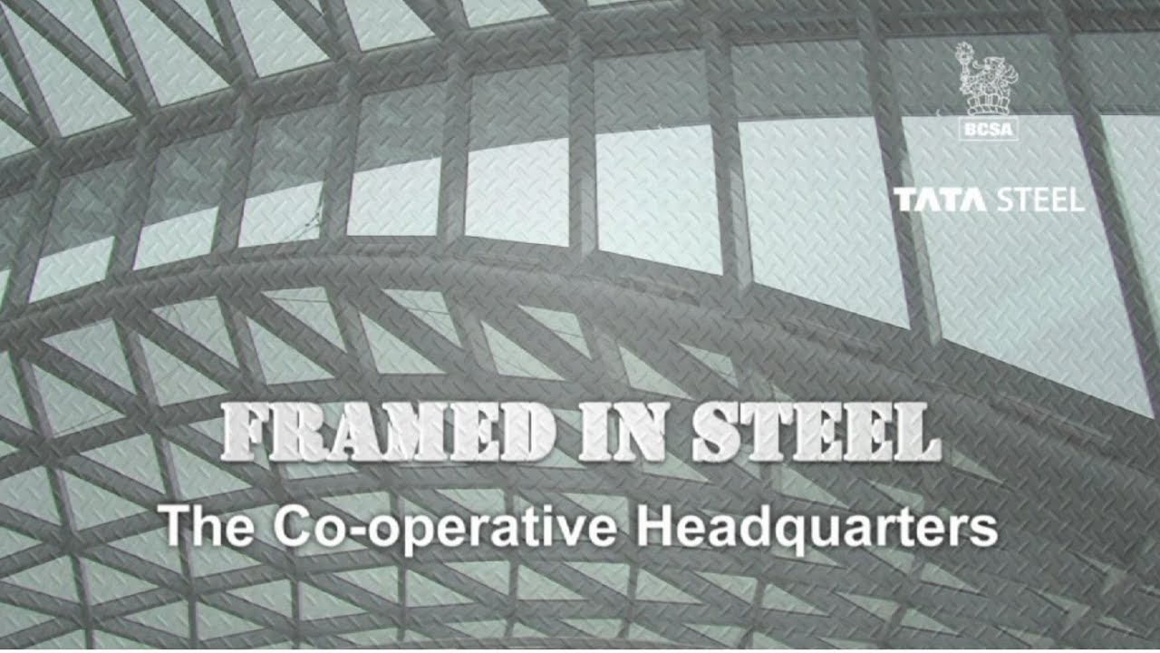 Framed in Steel: The Co-operative HQ, Manchester - YouTube