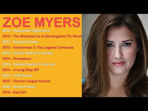 ZOE MYERS MOVIES LIST
