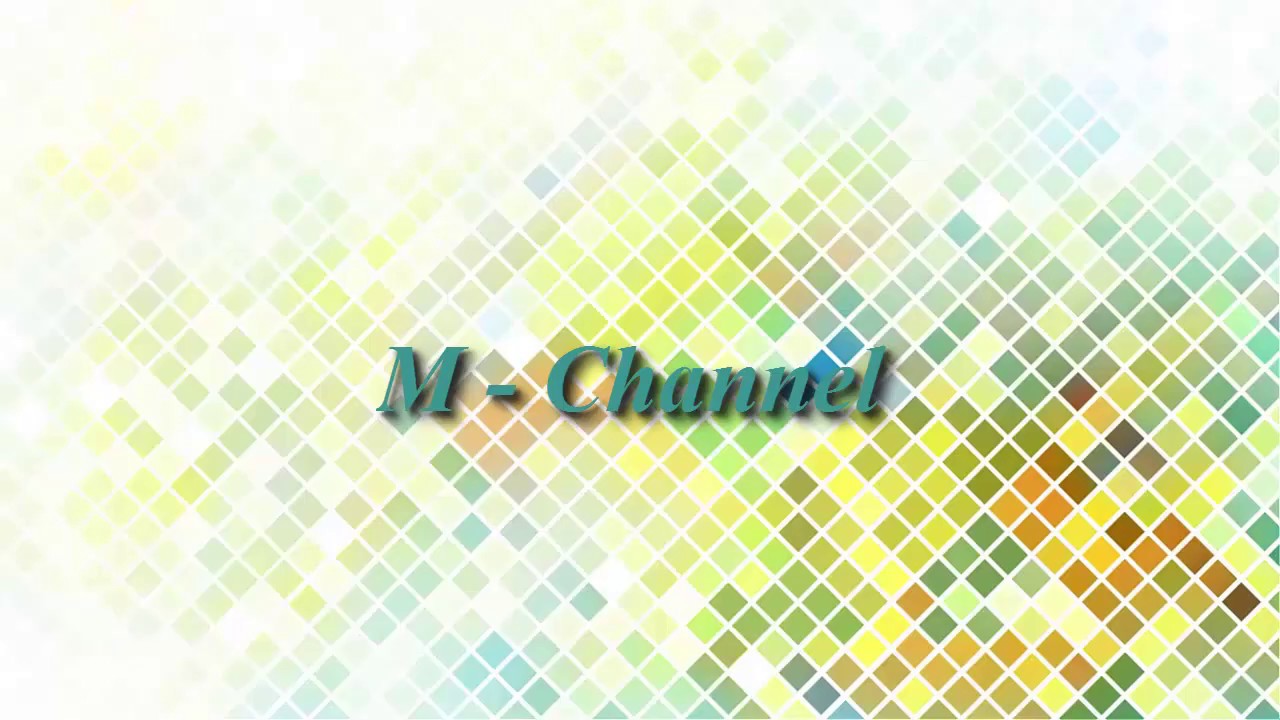 M - Channel - YouTube