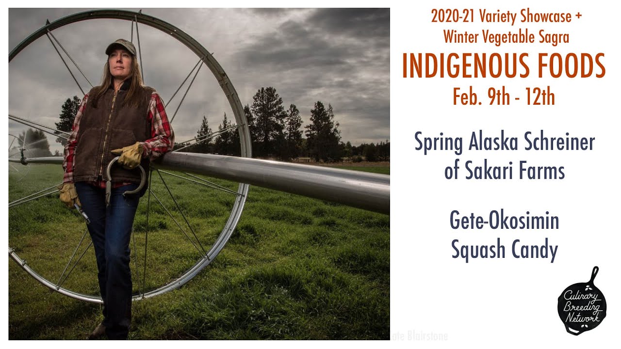 INDIGENOUS FOODS: Spring Alaska Schreiner (Iñupiat) of Sakari Farms ...