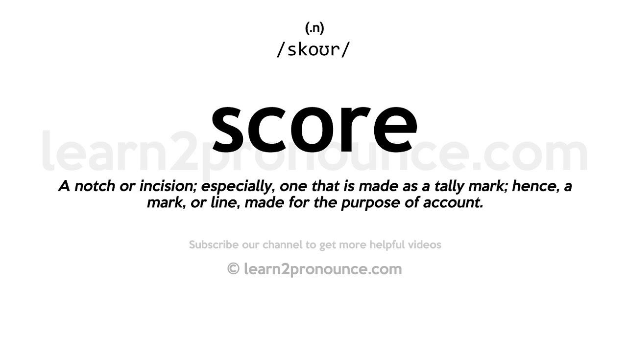 Pronunciation of Score | Definition of Score - YouTube