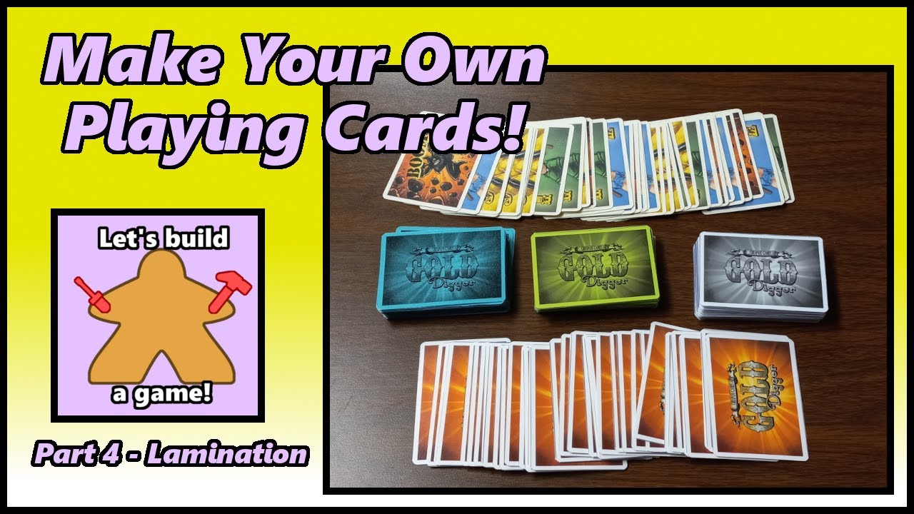 Let's Build a Game! - Making Cards (Part 4 - Lamination) (2021/07/02 ...
