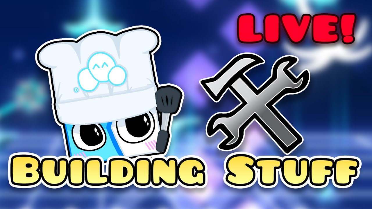 Building Stuff! - Geometry Dash 2.2 LIVE! - YouTube