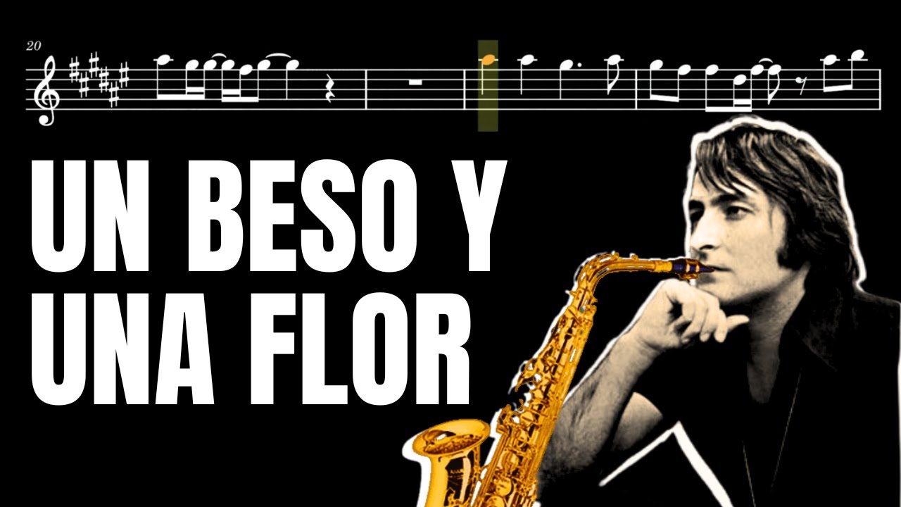 🎼 PARTITURA de UN BESO Y UNA FLOR para SAXOFÓN 🎷 || NINO BRAVO #saxofon ...