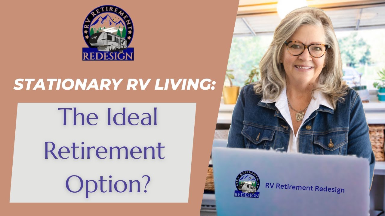 Stationary RV Living in Retirement: Is It Right for You?||RV living||RV ...