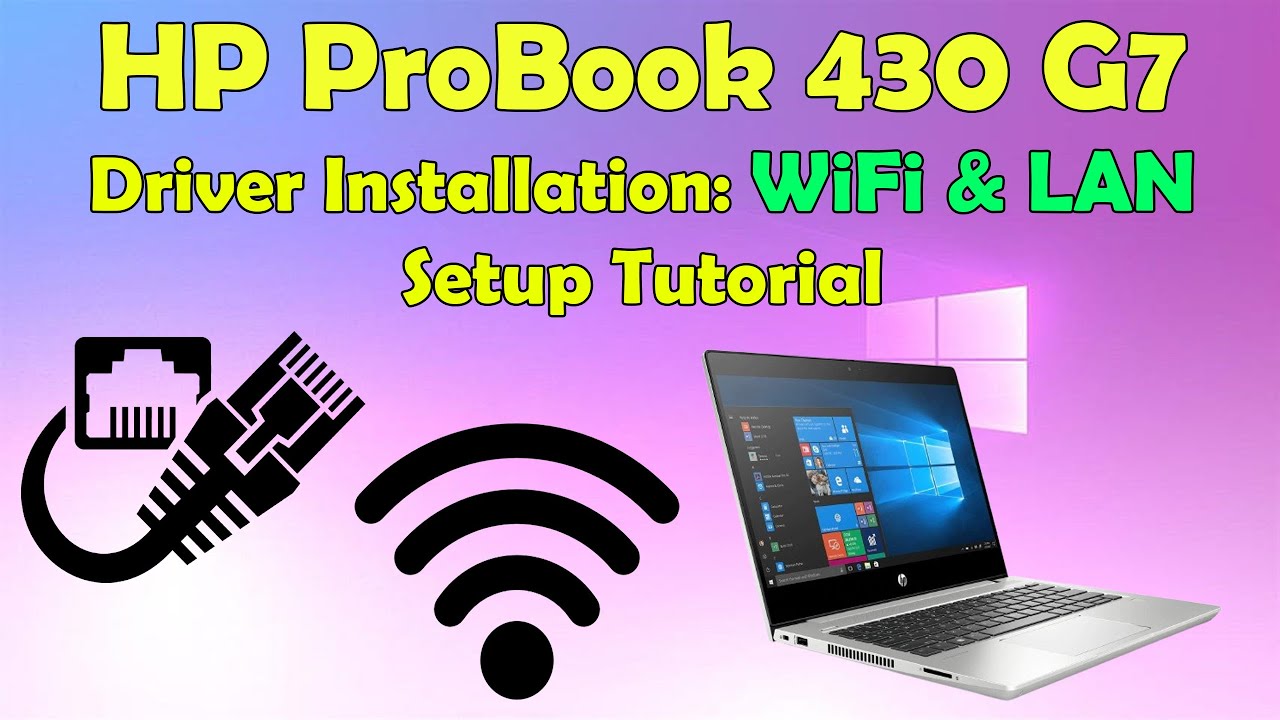 How to Install WiFi & LAN Drivers on HP ProBook 430 G7 (Step-by-Step ...