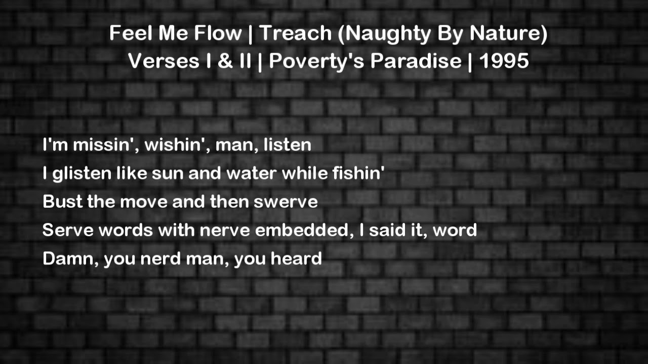 Feel Me Flow - Treach (Naughty By Nature) - Verses 1 & 2 - Lyrics - YouTube