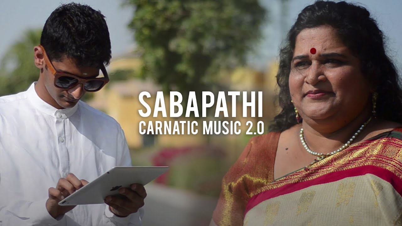 Sabapathi (Mahesh Raghvan ft. Leela Salivati) - Carnatic Music 2.0 ...