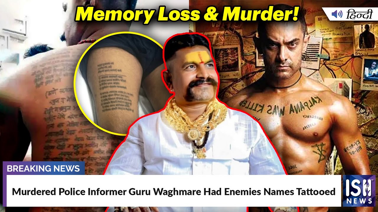 Murdered Police Informer Guru Waghmare Had Enemies' Names Tattooed ...
