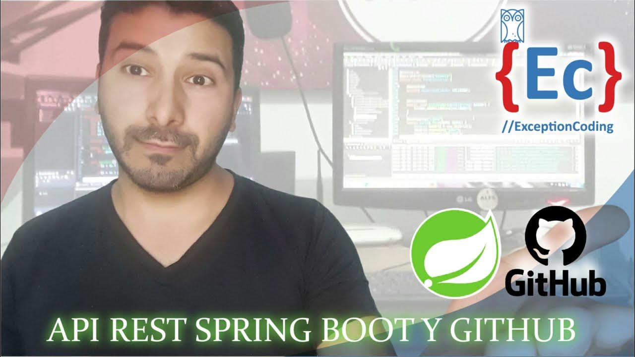SPRING BOOT API REST GITHUB - YouTube