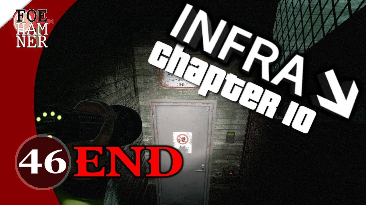 INFRA | Playthrough Gameplay | PART 46 final end - YouTube