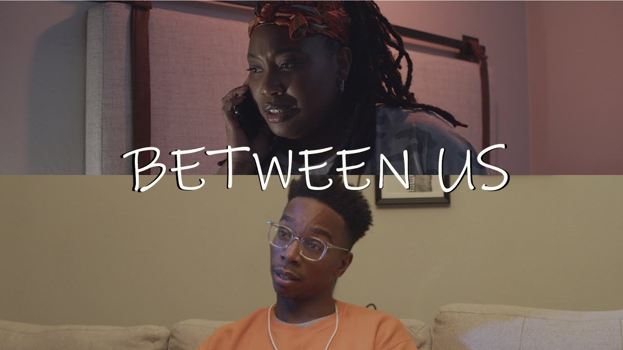 Between Us (Short Film) - YouTube