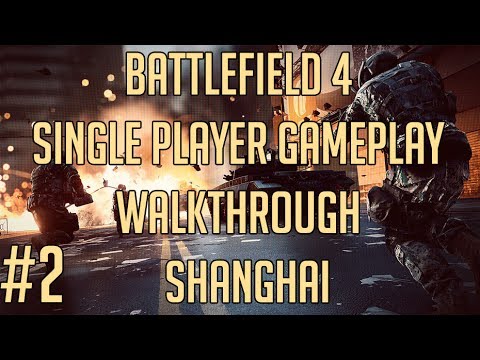 Battlefield 4 Single Player Gameplay Walkthrough Part 2 PC Version ...