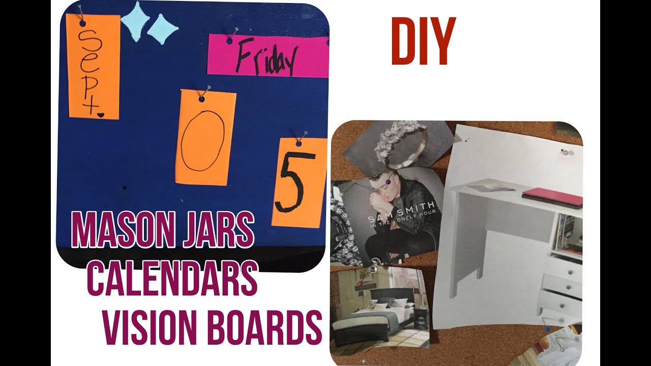 Diys: Calendars, Mason Jar, and Vision Boards - YouTube