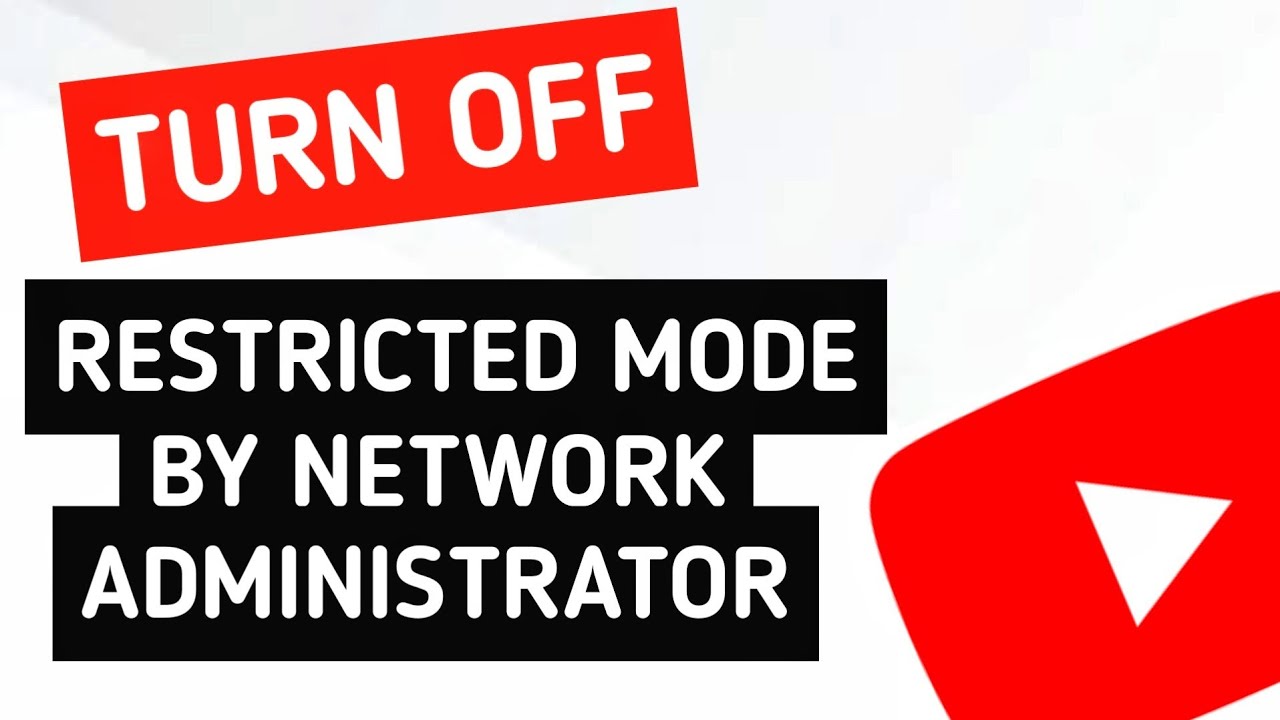 How To Fix And Turn Off Youtube Restricted Mode Turned On By Your Network
