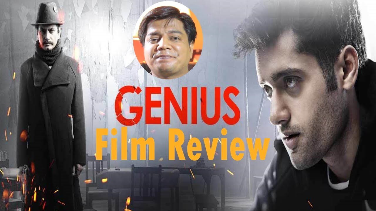 Genius movie Review by Saahil Chandel | Utkarsh Sharma | Nawazuddin ...