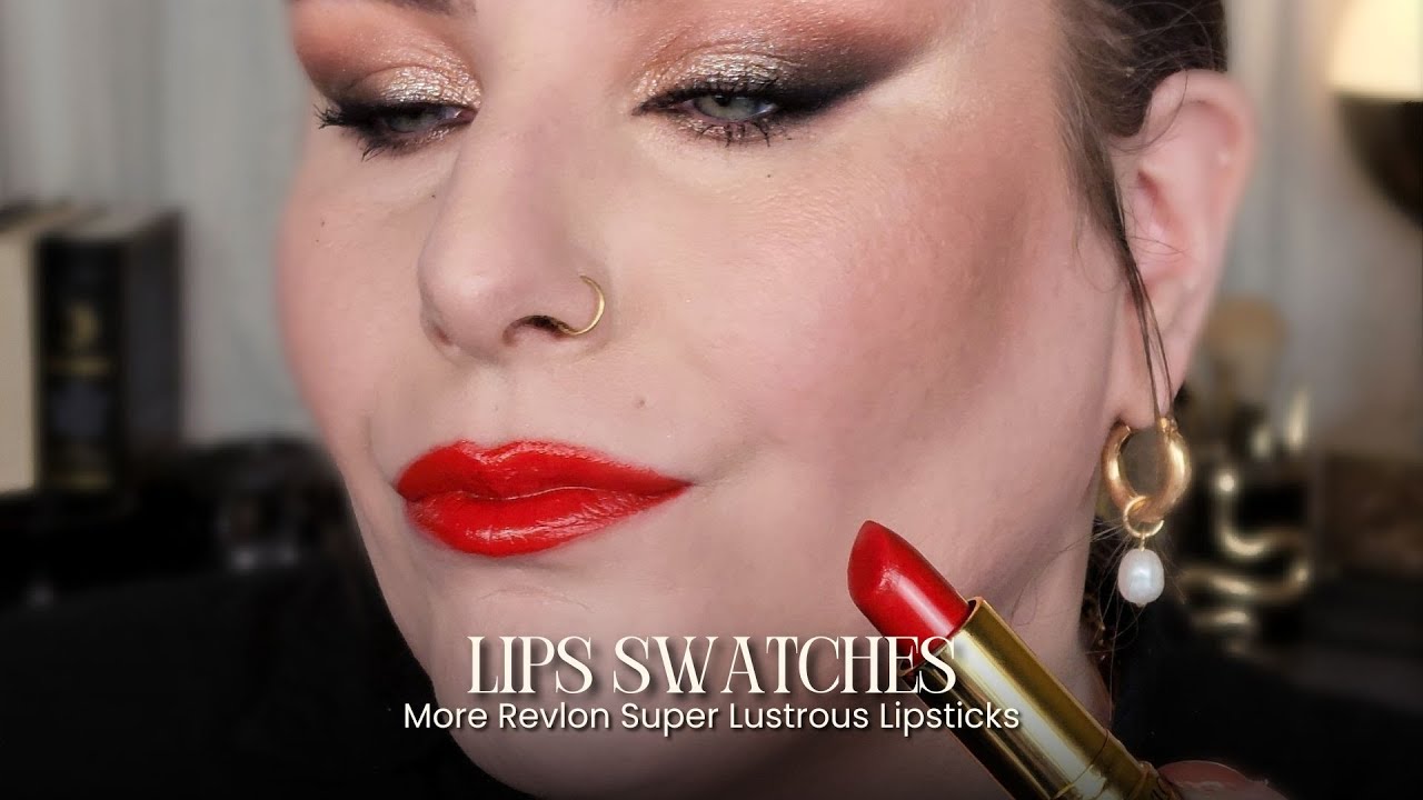 More Revlon Super Lustrous Lipstick Swatches. - YouTube