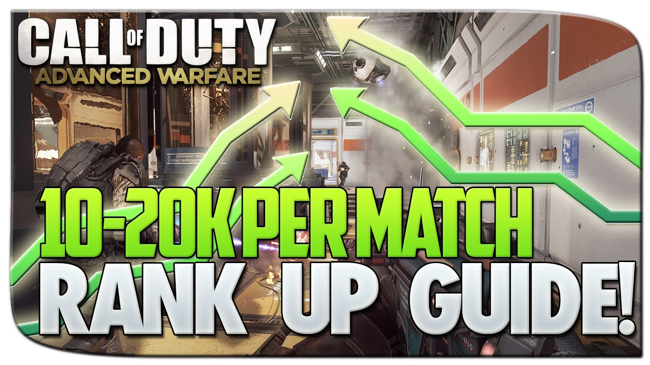 Call of Duty Advanced Warfare Easiest Way To Rank Up! : 10-20k Per Game ...
