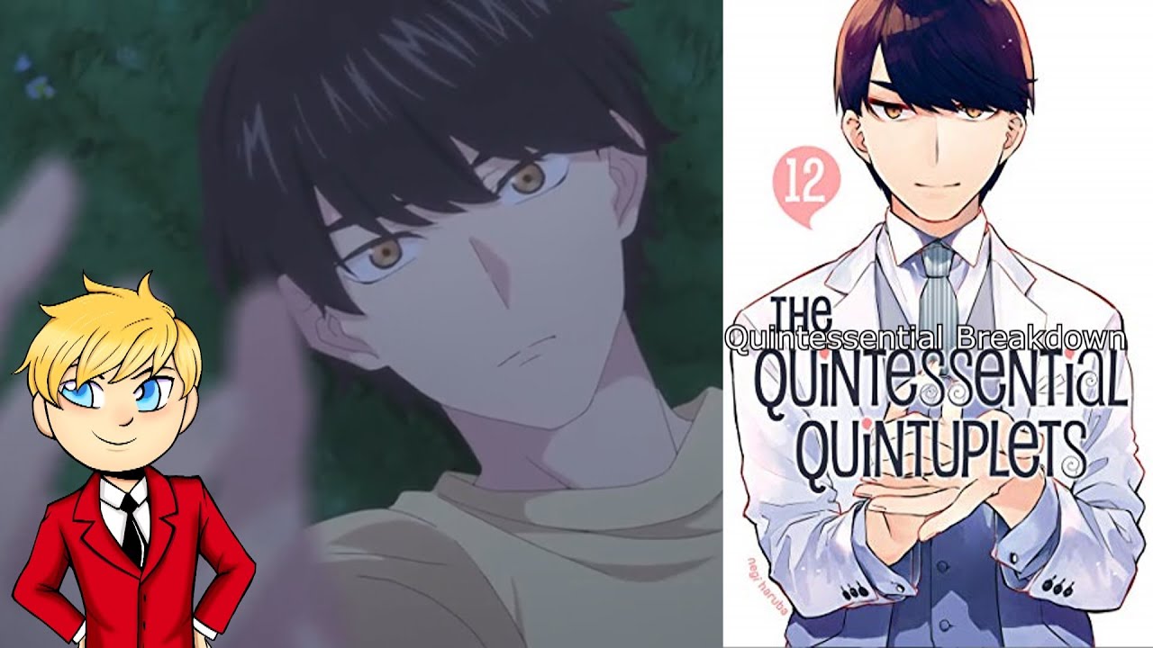 Boy's Last Festival: Quintessential Quintuplets Breakdown Part 12 - YouTube