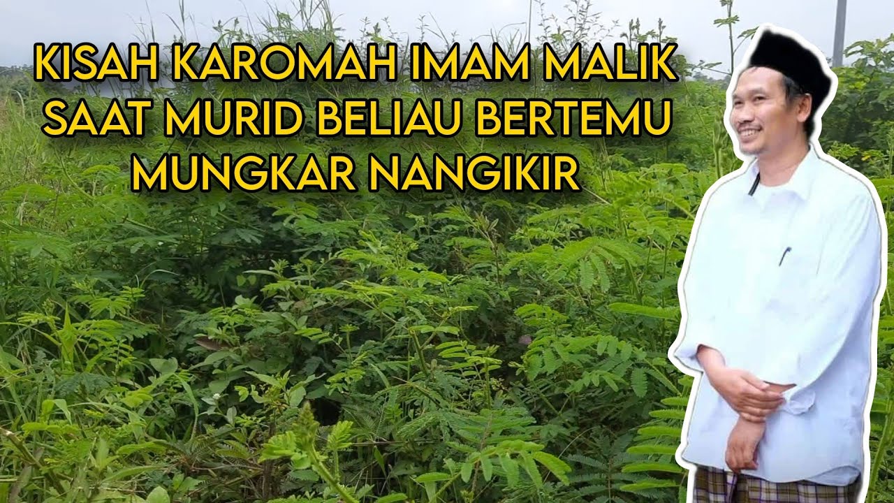 GUS BAHA CERITA KISAH KAROMAH IMAM MALIK SAAT MURID BELIAU BERTEMU MUNGKAR NANGIKIR - YouTube
