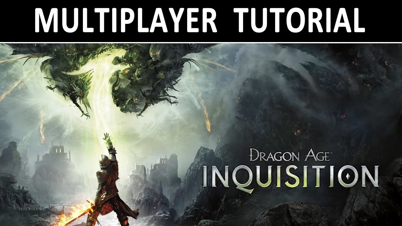 Dragon Age: Inquisition | MULTIPLAYER TUTORIAL - YouTube