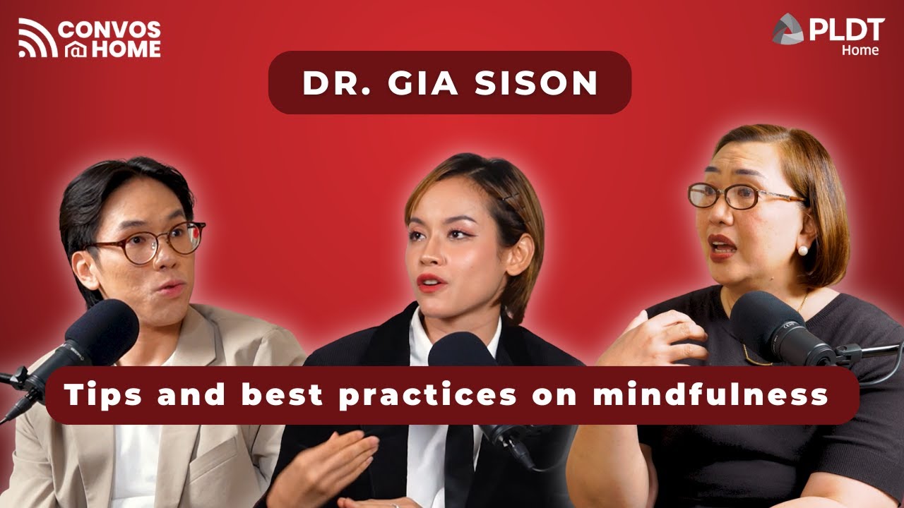 Dr. Gia Sison gives tips and best practices on mindfulness | CONVOS ...