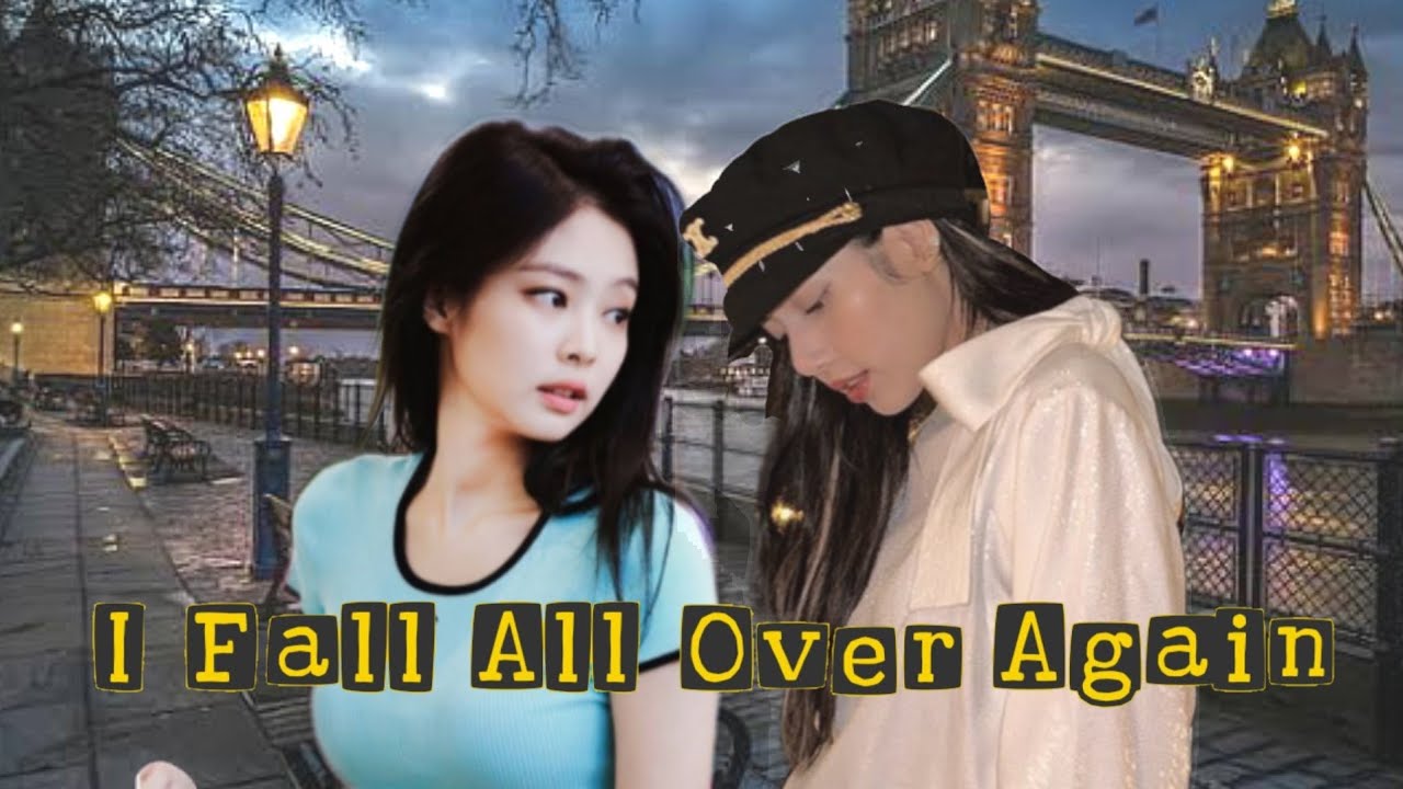 I Fall All Over Again - JenLisa FF Oneshot - YouTube