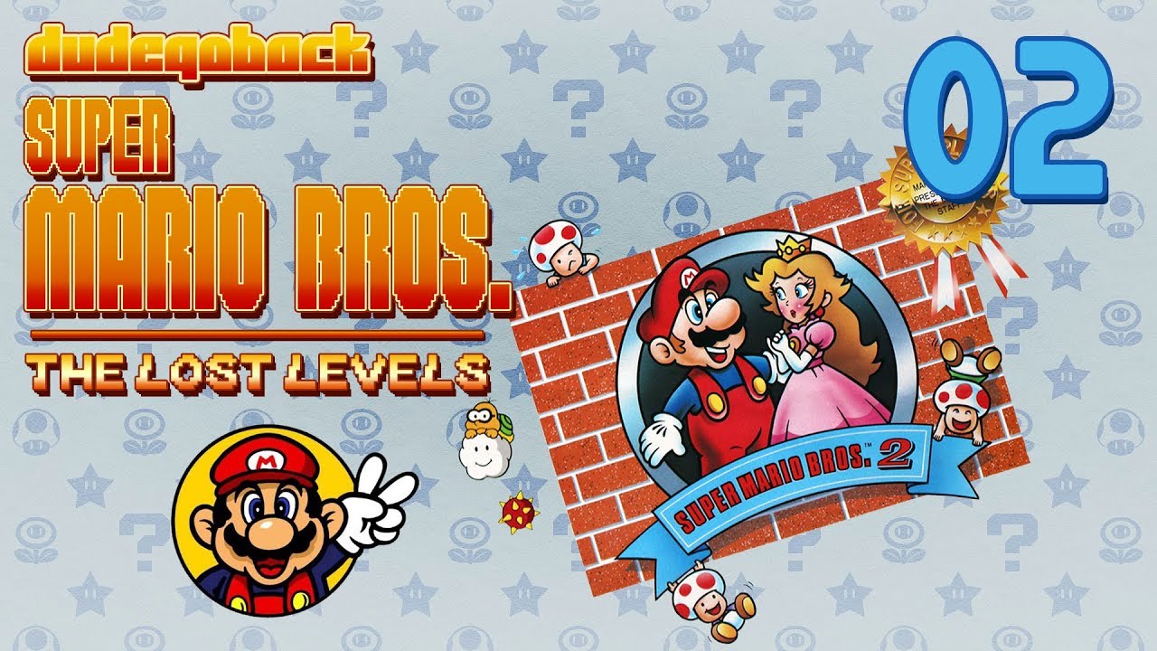 Next Level | Super Mario Bros: The Lost Levels - Ep 02 - YouTube
