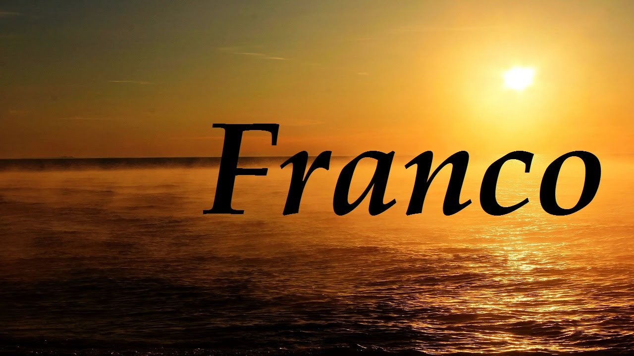 Franco, significado y origen del nombre - YouTube
