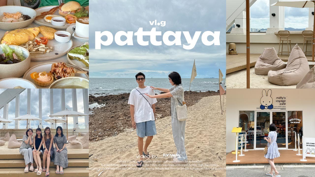 PATTAYA vlog🌊เที่ยวพัทยากับแก๊งค์เพื่อน 2วัน1คืน Arbour Hotel, The oxygen, Miffy's voyage ...