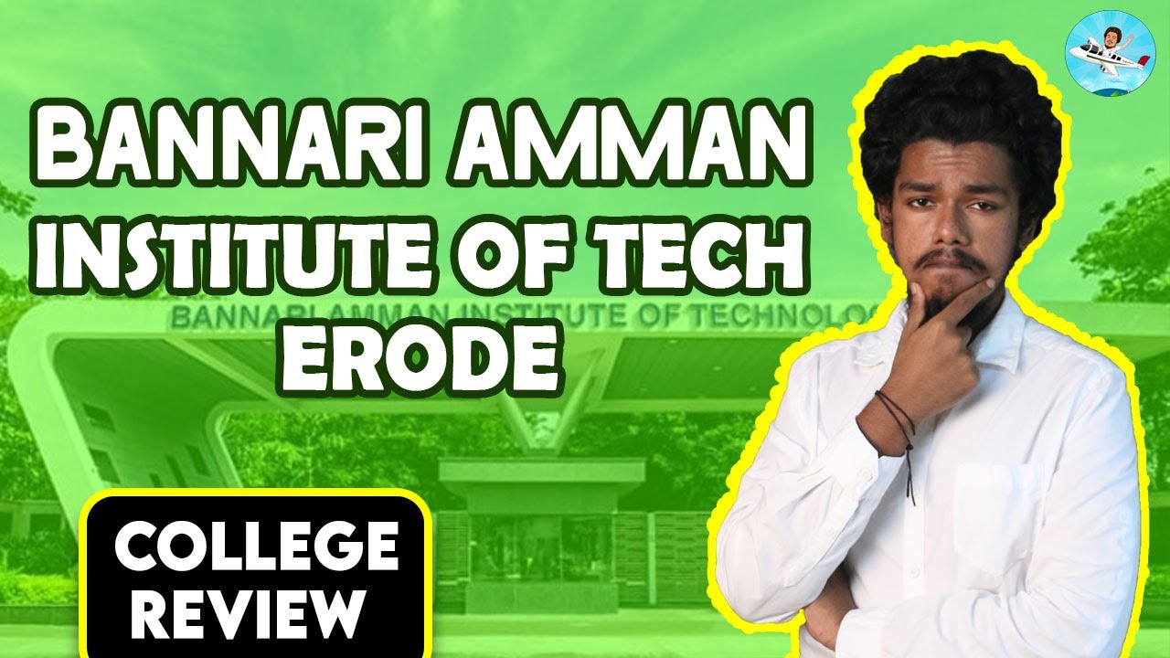 Bannari Amman Institute of Technology Campus Review | Placement |Salary ...
