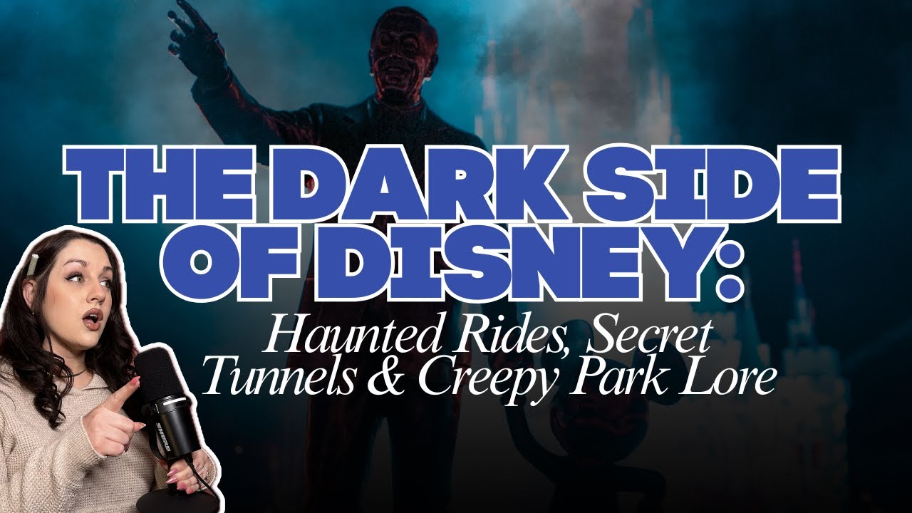 The Dark Side of Disney: Haunted Rides, Secret Tunnels & Creepy Park ...