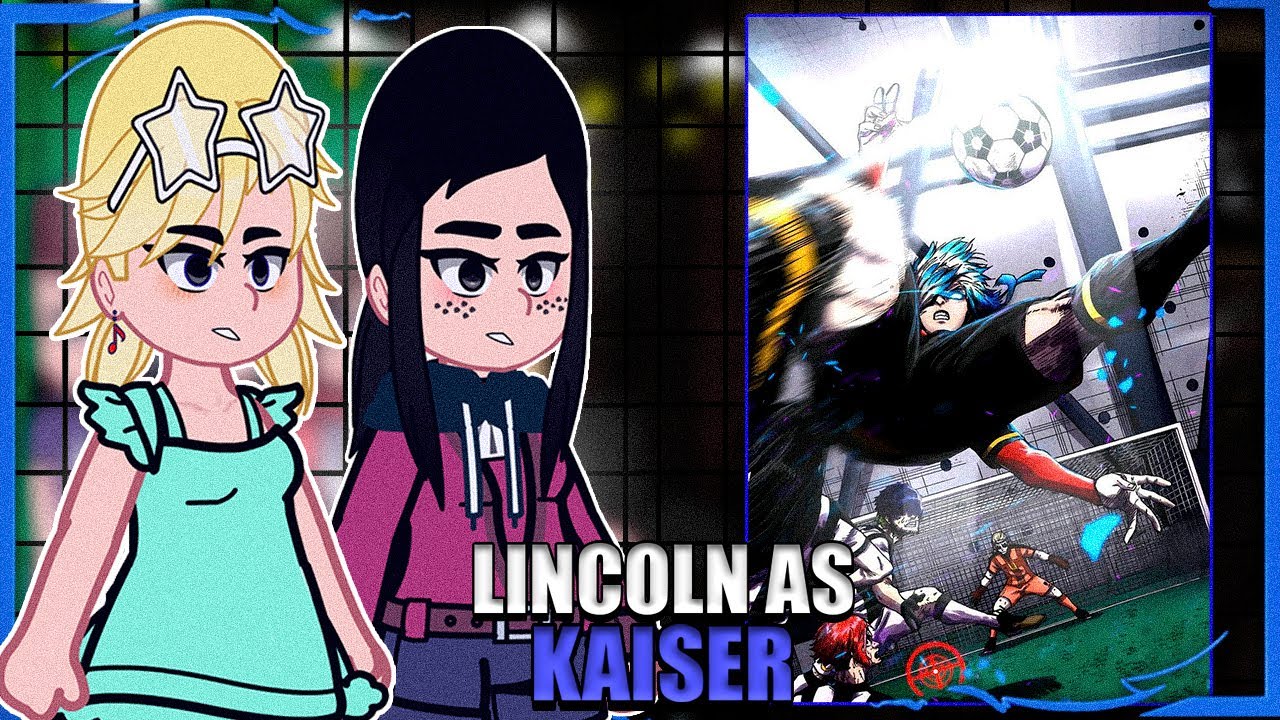 ⚽👑 The Loud House React To Lincoln As Kaiser - Gacha React 🇺🇸/🇧🇷 - YouTube