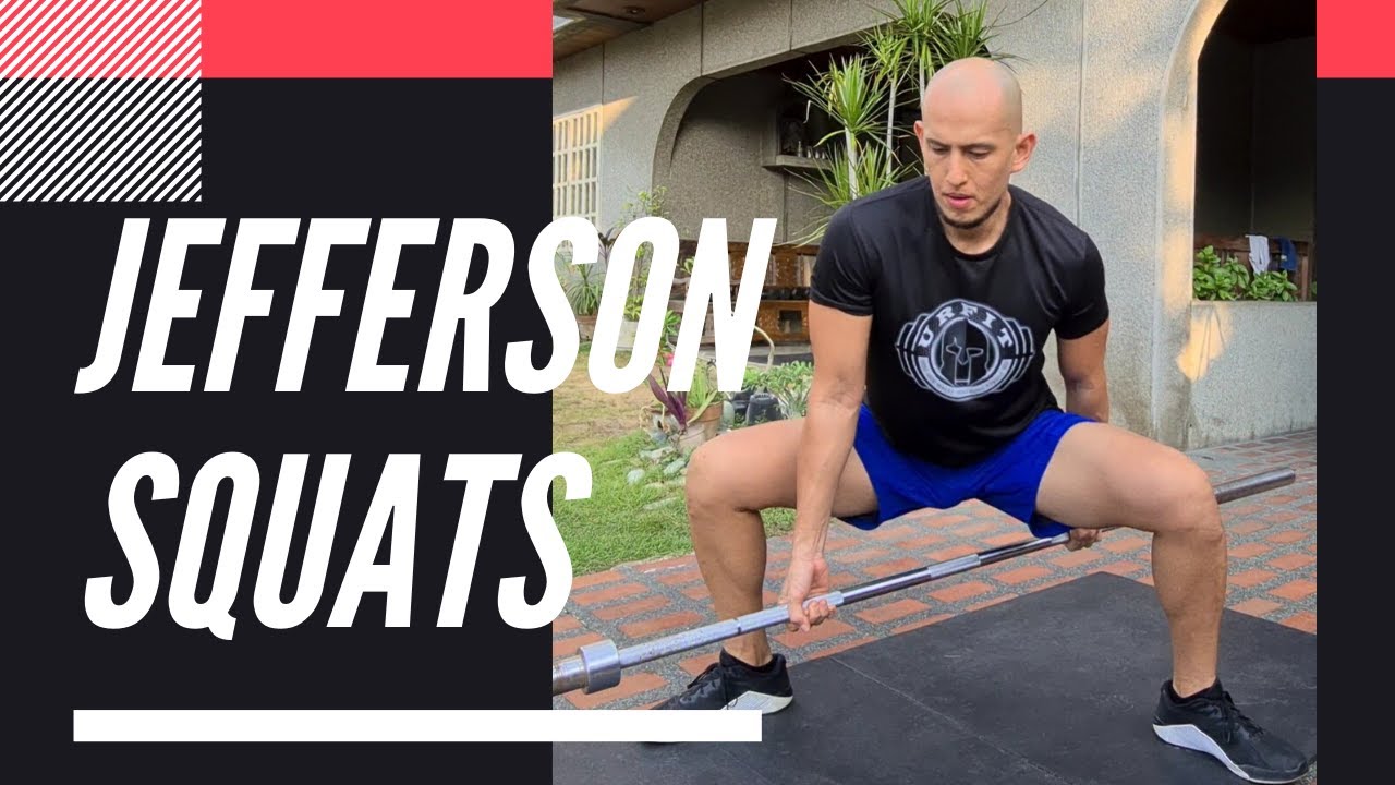 JEFFERSON SQUATS - YouTube