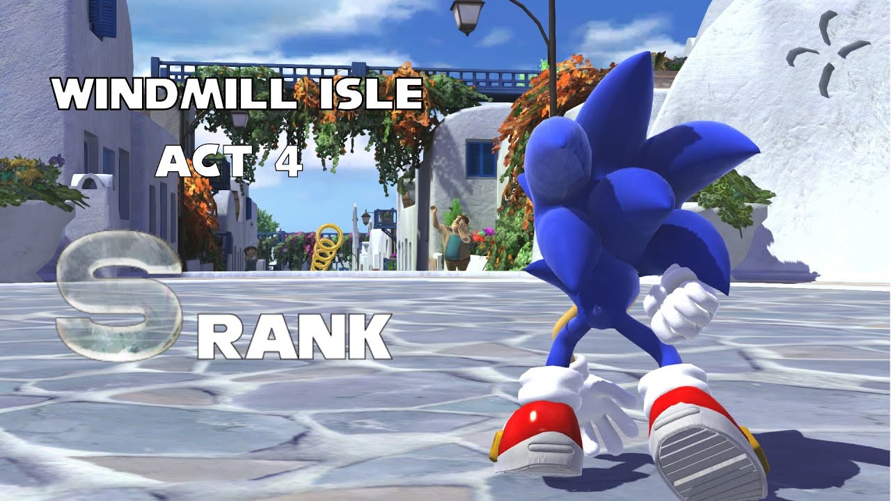 Sonic Unleashed - Windmill Isle Act 4 - Speed run - S rank - YouTube
