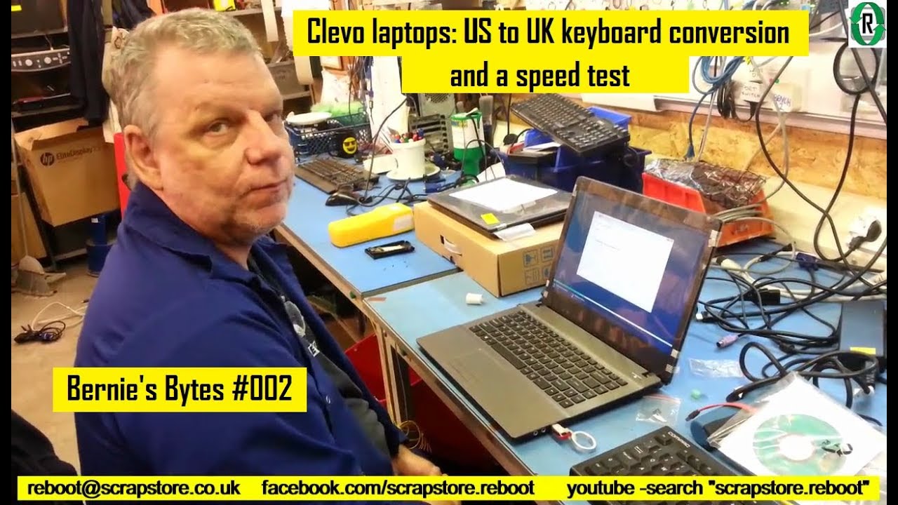 Bernie's Bytes #002. Clevo laptops. US to UK keyboard and speed test ...