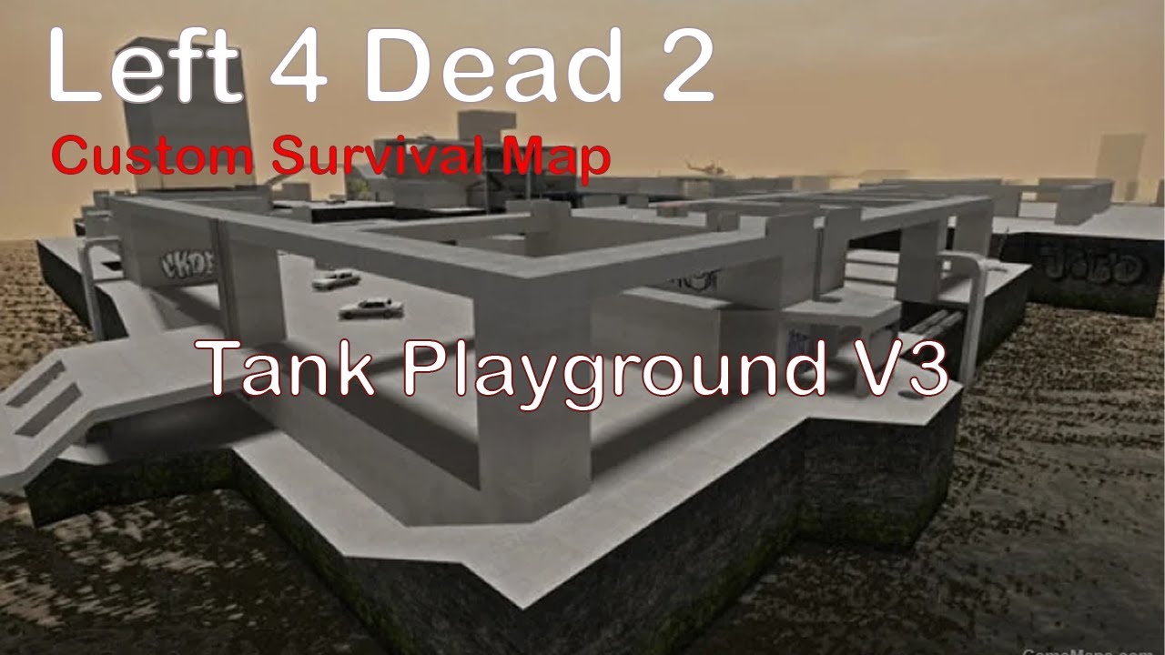 Left 2 Dead 2: Tank Playground V3 - Custom Survival Map - YouTube