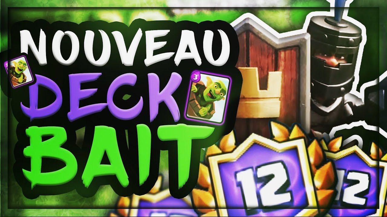12 VICTOIRES FACILES Avec Ce NEW DECK ZAP BAIT! - Clash Royale - YouTube