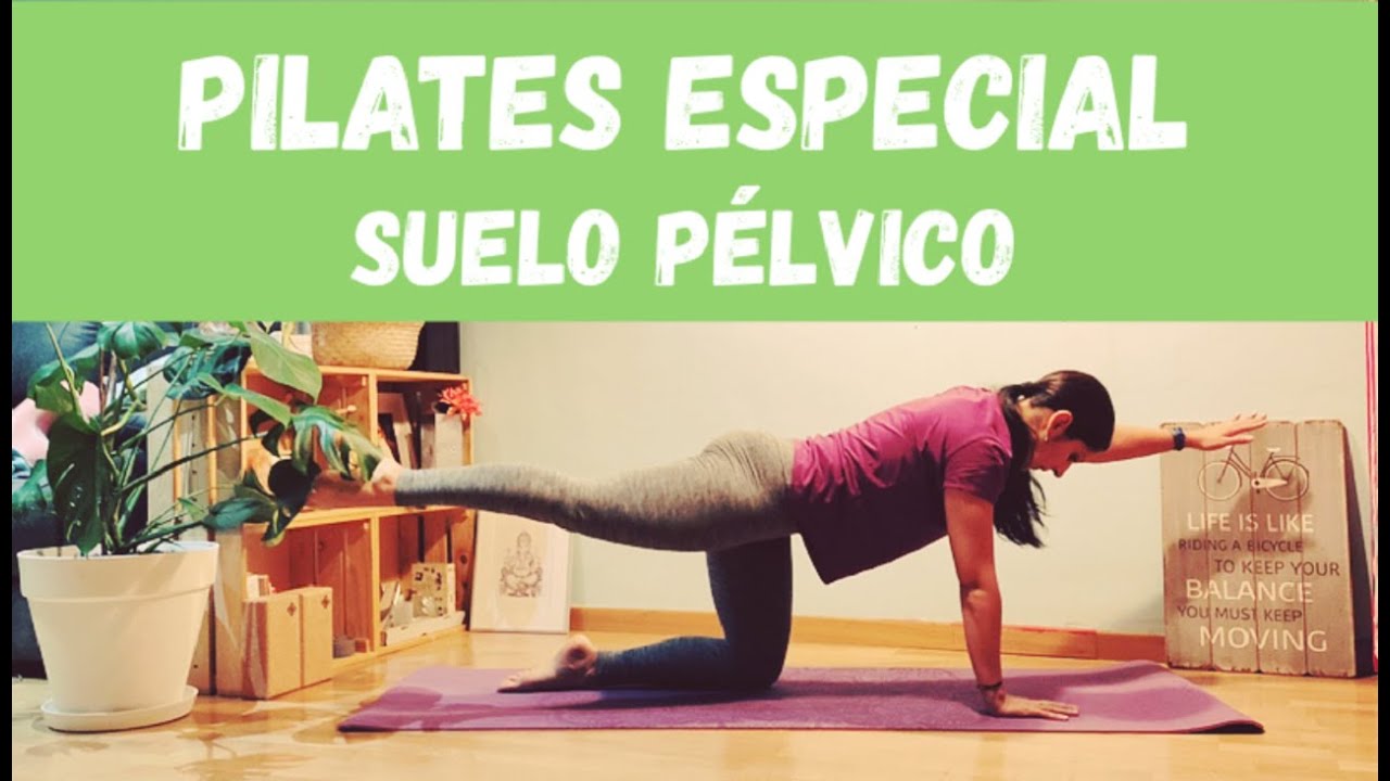 ️ PILATES Especial SUELO PÉLVICO (incluye ejercicios de Kegel) - YouTube