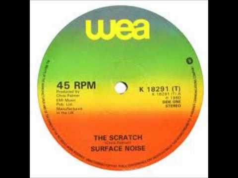 Surface Noise-The Scratch - YouTube