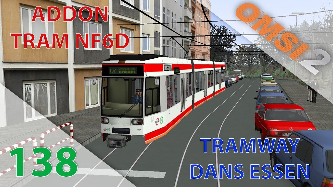 [OMSI 2] Episode n°138 : Add-On TRAM NF6D | Au cœur de la circulation d ...