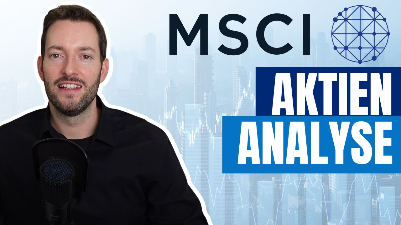 MSCI Aktienanalyse - Geht die Erfolgsstory weiter? - YouTube
