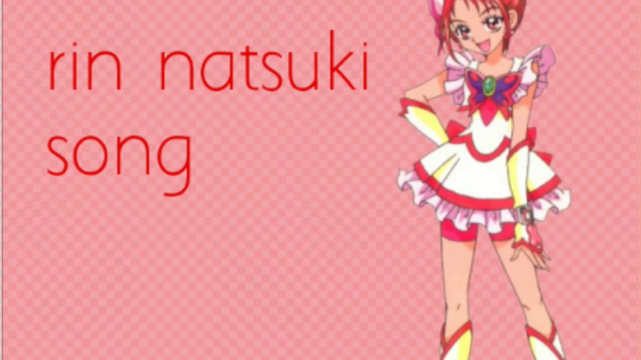 yes precure 5 rin natsuki song - YouTube