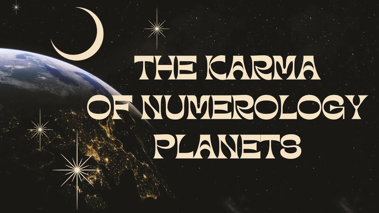 Unveiling the Karma of Numerology Planets - YouTube