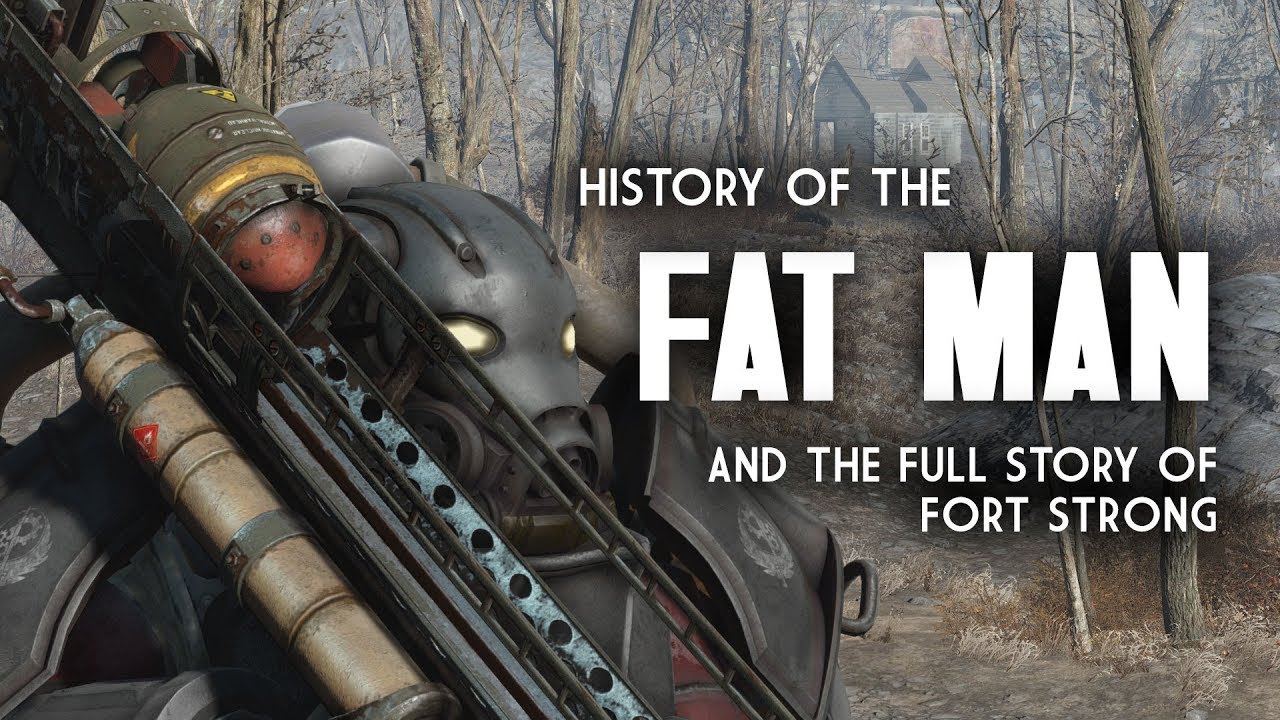 Fat Man History - The Full Story of Fort Strong - Fallout 4 Lore - YouTube