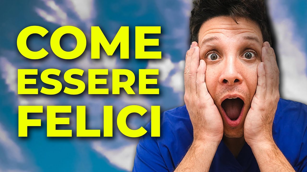 Come essere felici qualunque cosa accada: 5 consigli - YouTube