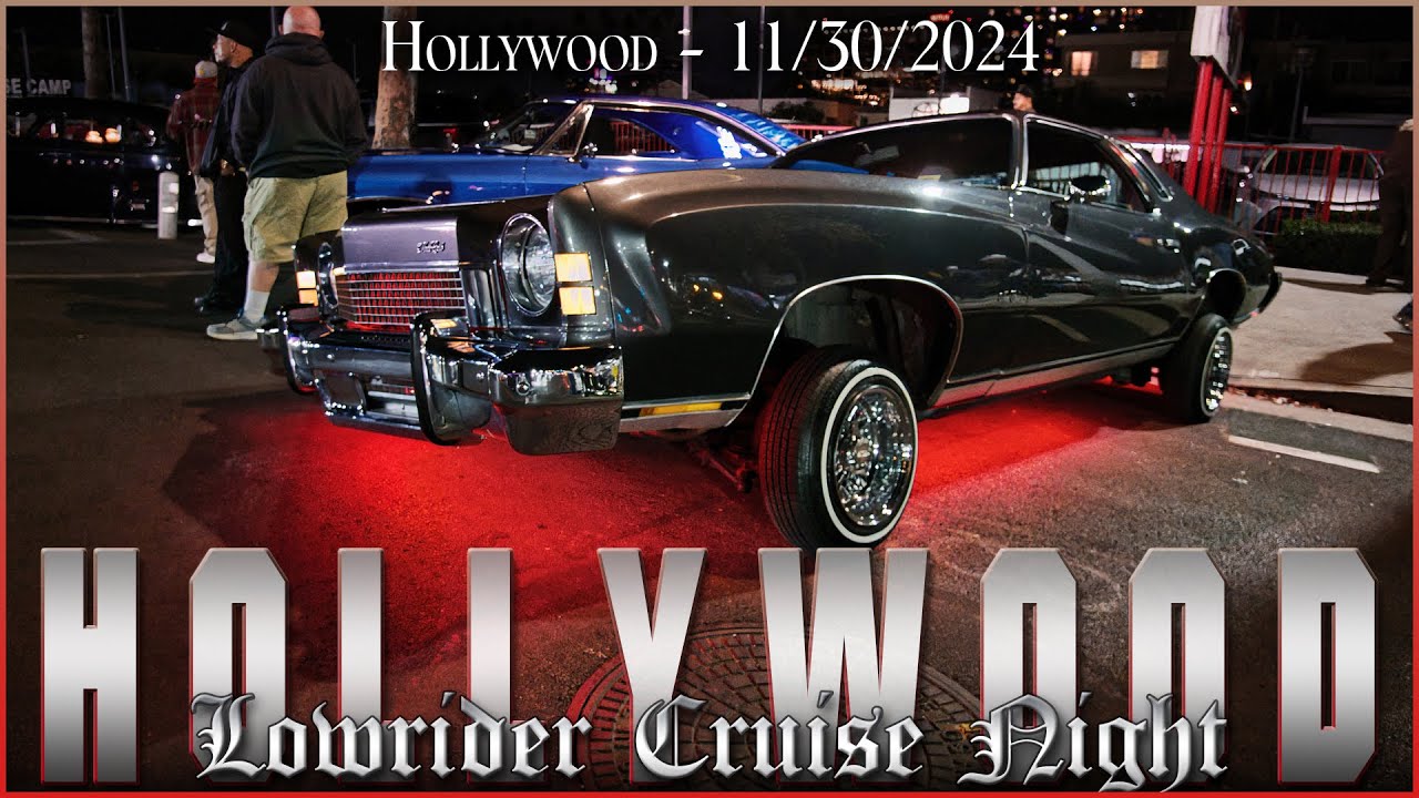 Hollywood Lowrider Cruise Night 11/30/2024 Alaniz Beatz - YouTube