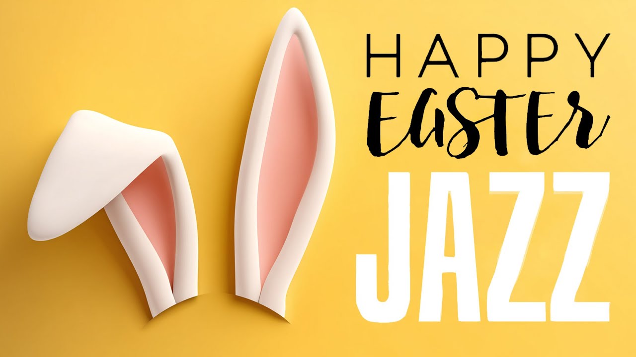 Happy Easter Jazz 🐰| Music for Heartwarming Spring Moments - YouTube